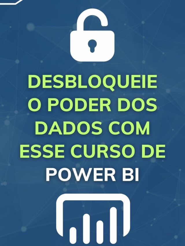 Desbloqueie O Poder Dos Dados Com Esse Curso De Power BI! - MEGA CURSOS ... Desbloqueie O Poder Dos Dados Com Esse Curso De Power BI! - MEGA CURSOS ...